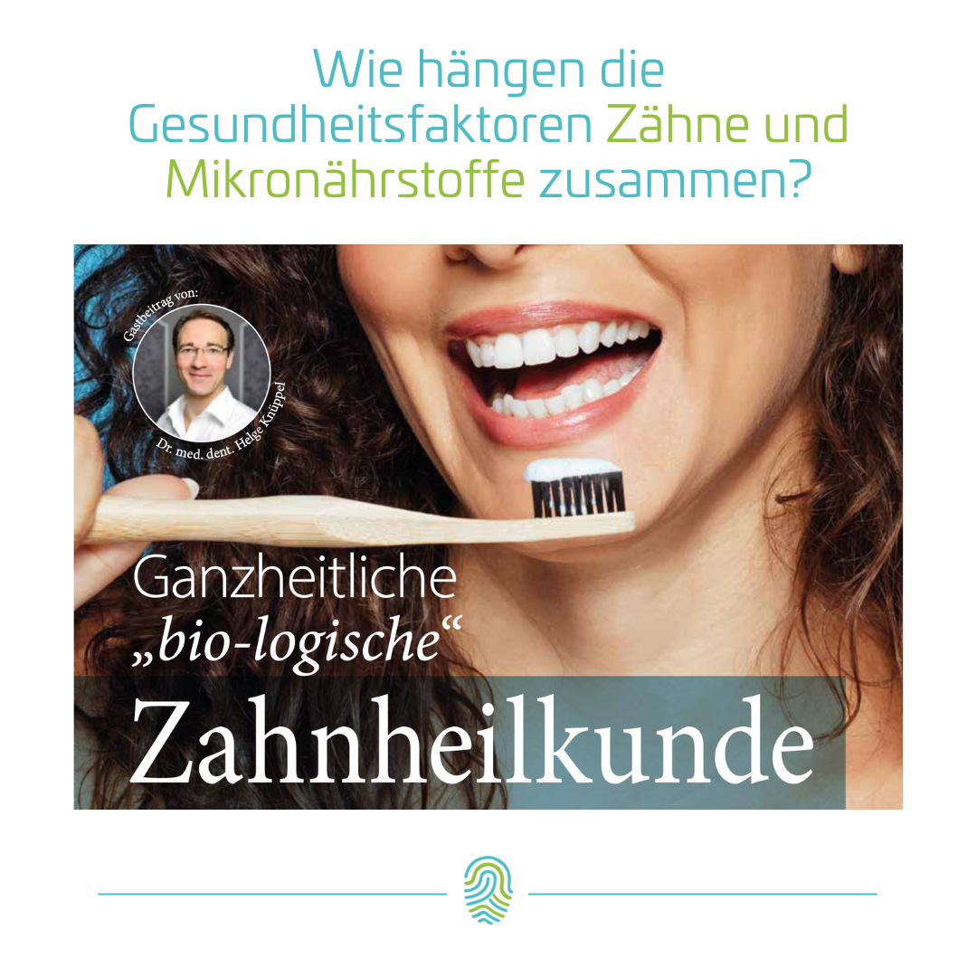 Biologische Zahnheilkunde und Mikronährstofftherapie